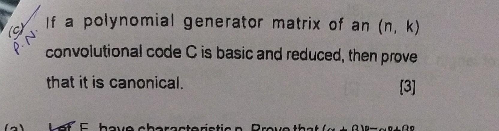 Solved If a polynomial generator matrix of an (n,k) | Chegg.com