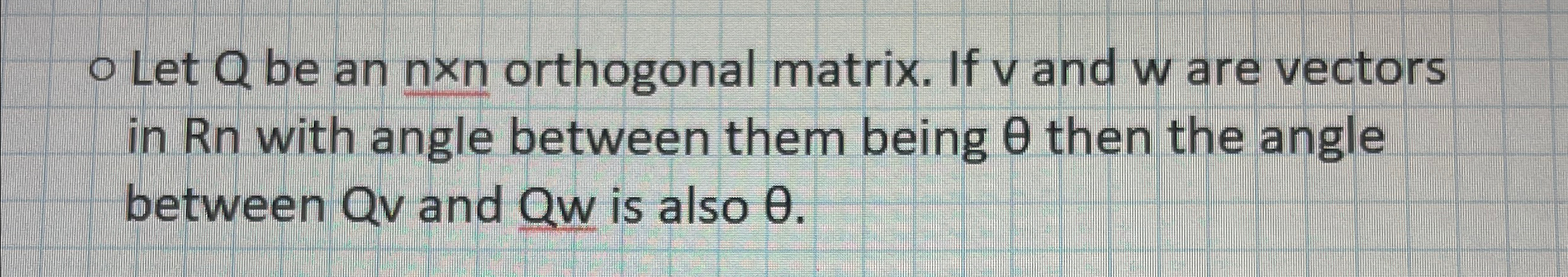 Solved True or false let Q be an n×n ﻿orthogonal matrix. If | Chegg.com