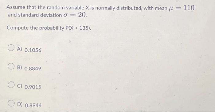 Solved Assume that the random variable X is normally | Chegg.com