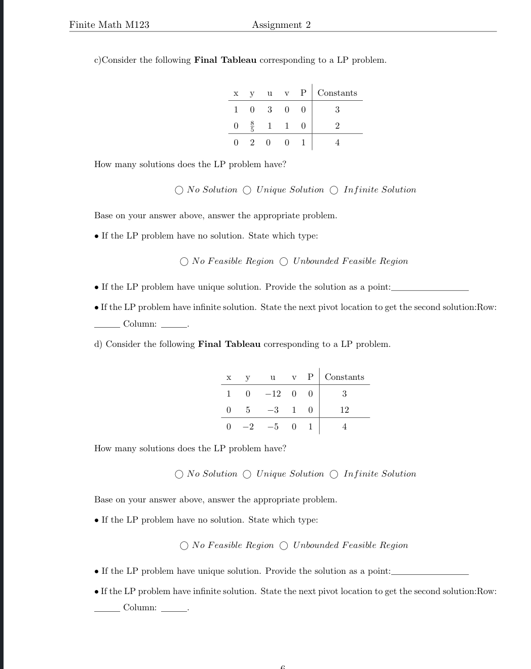 Solved Finite Math M123Assignment 2c)Consider the following | Chegg.com