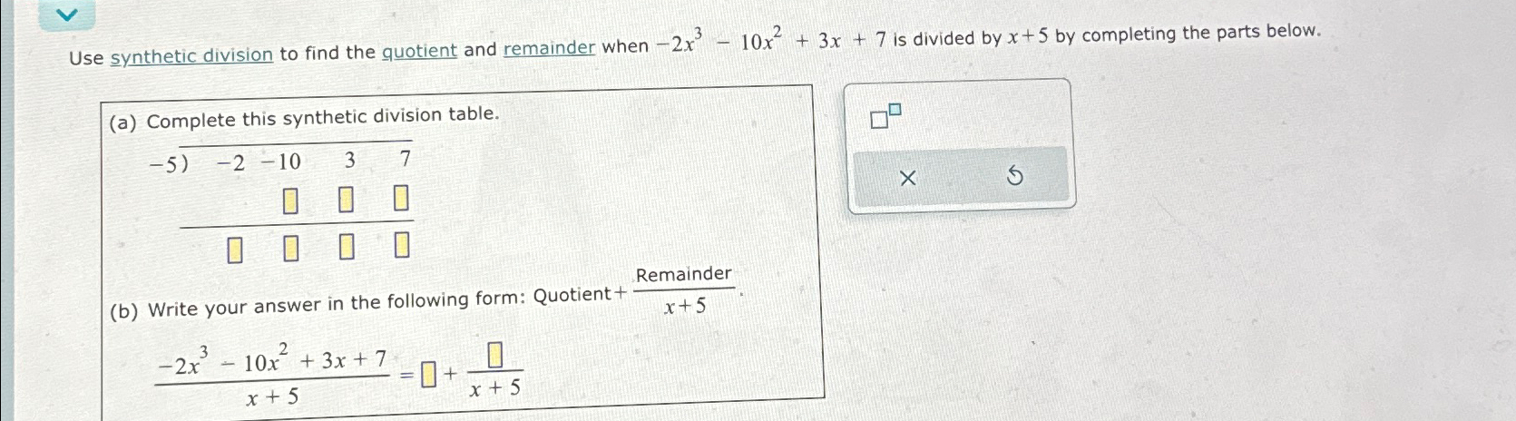 Solved Use synthetic division to find the quotient and | Chegg.com