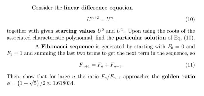 Solved Consider The Linear Difference Equation Un 2 U