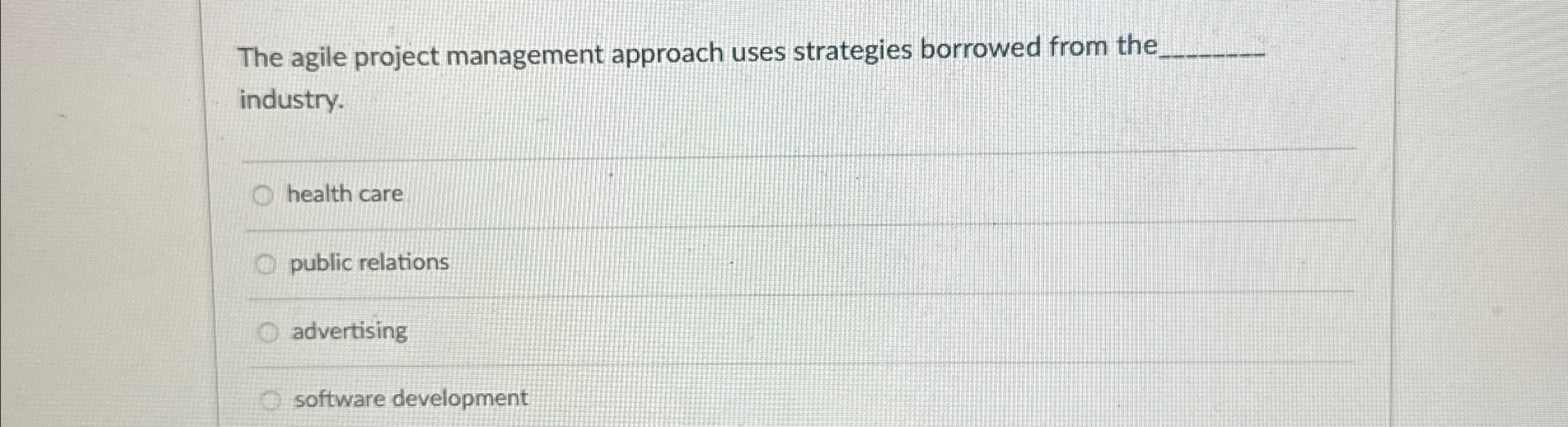 Solved The agile project management approach uses strategies | Chegg.com