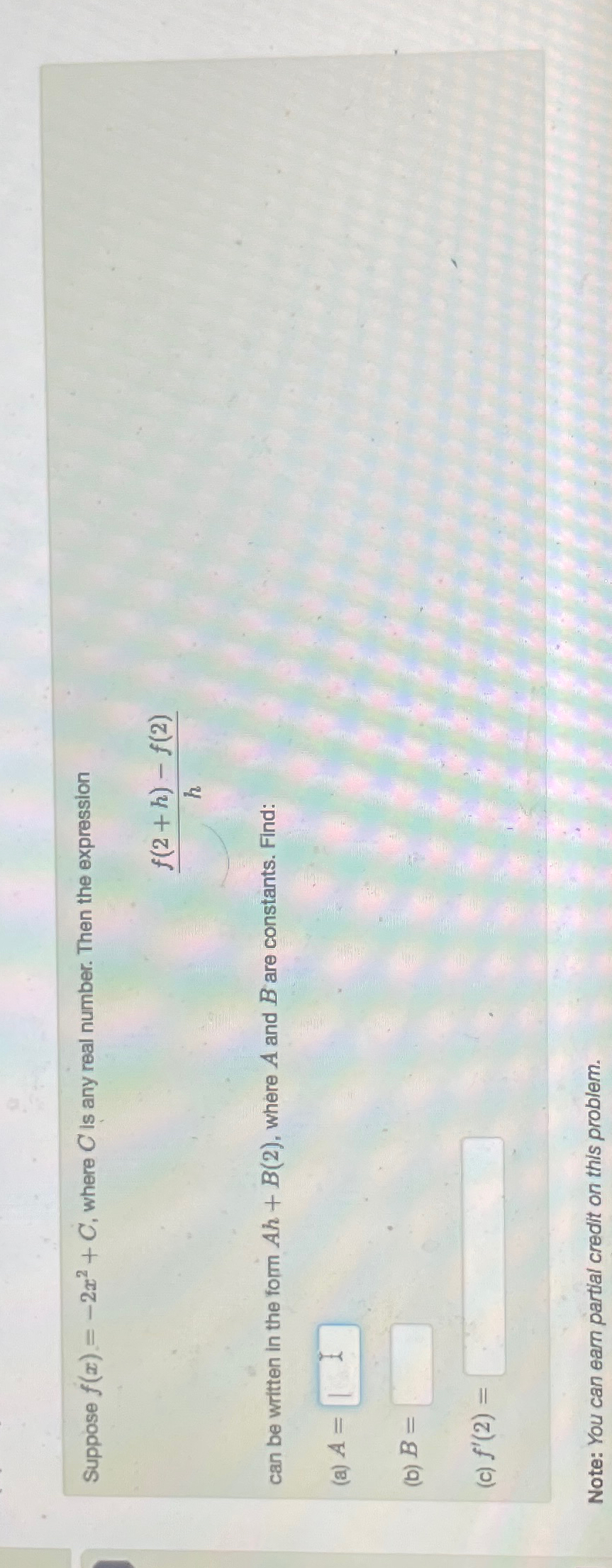 Solved Suppose f(x)=-2x2+C, ﻿where C ﻿is any real number. | Chegg.com