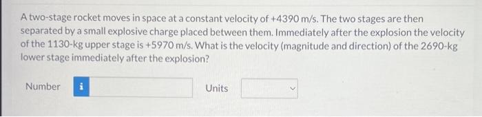 Solved A two stage rocket moves in space at a constant | Chegg.com