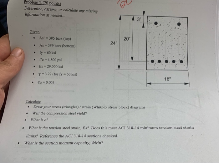 Solved Problem 2 (20 points) Determine, assume, or calculate | Chegg.com