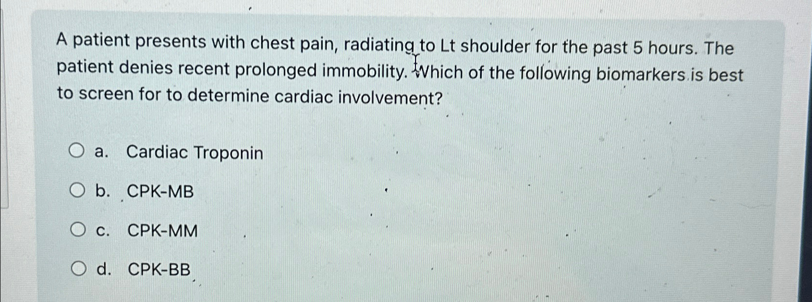Solved A patient presents with chest pain, radiating to Lt | Chegg.com