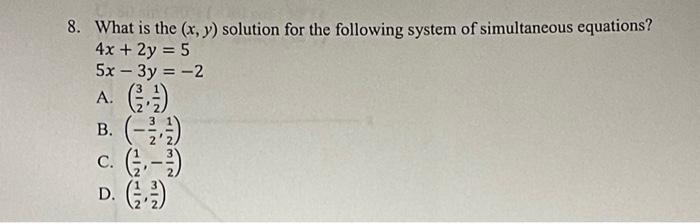 Solved 8. What is the (x,y) solution for the following | Chegg.com