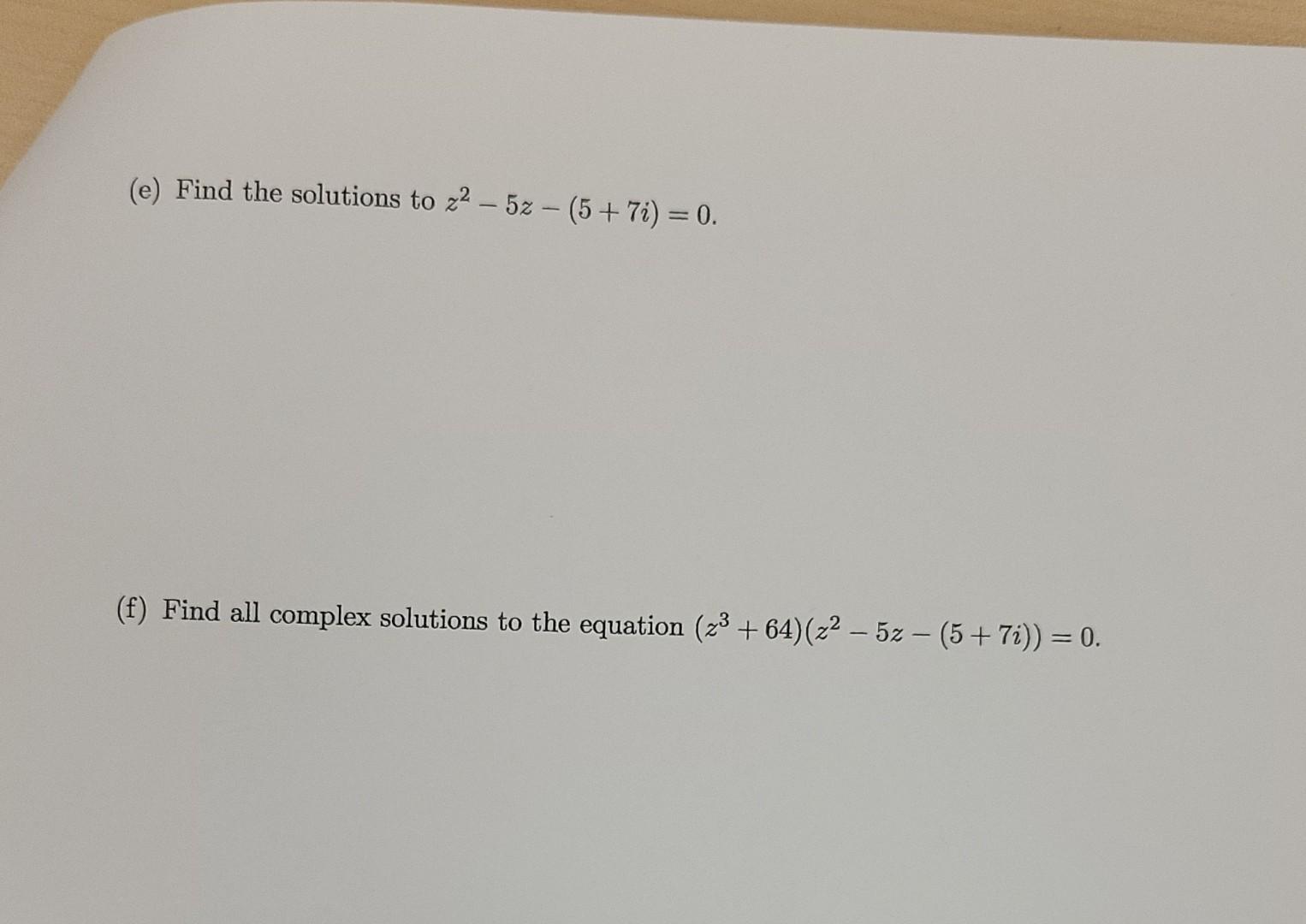 Solved Problem 2: Find all complex solutions to the equation | Chegg.com