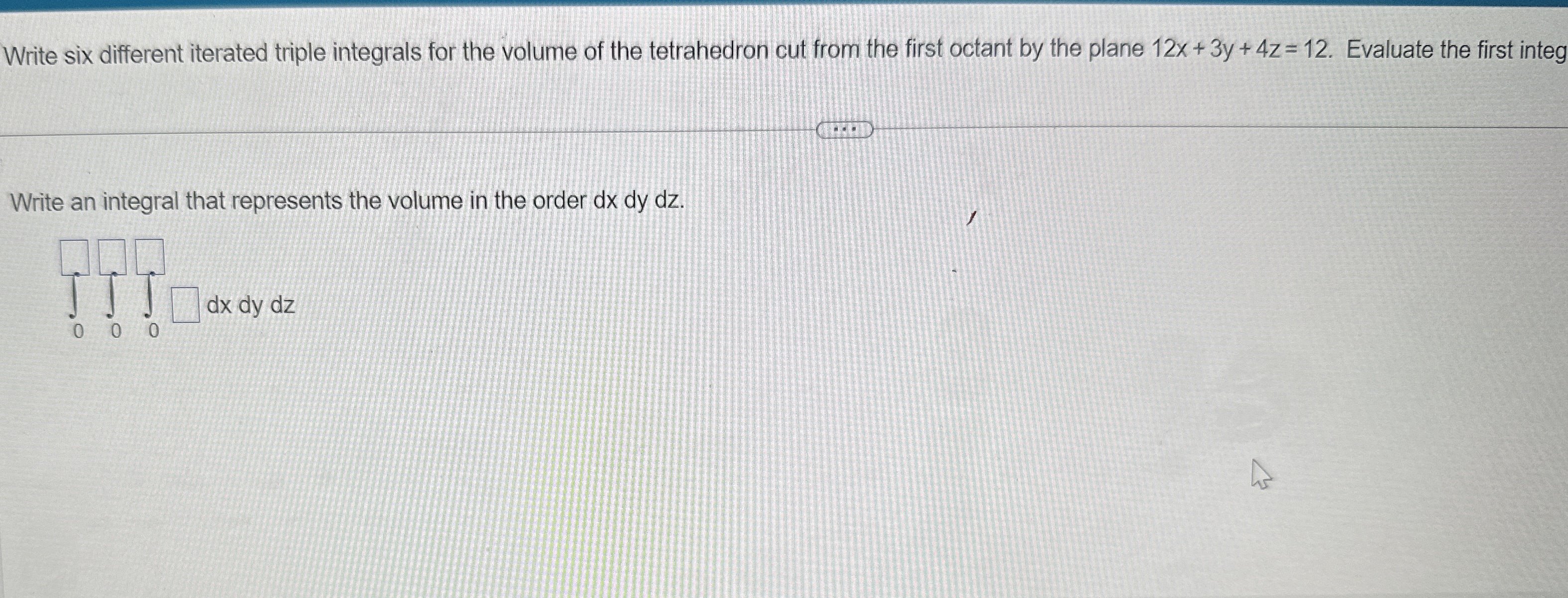 Solved Write six different iterated triple integrals for the | Chegg.com