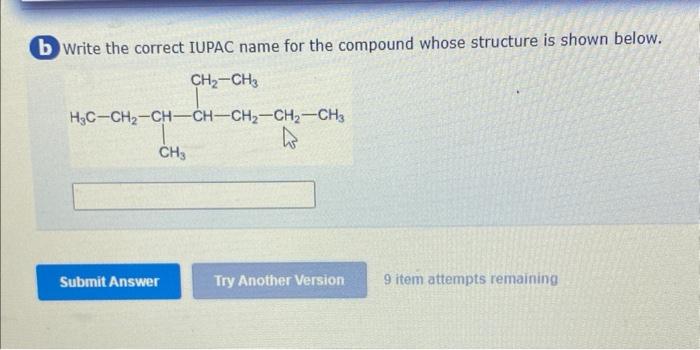 Solved b Write the correct IUPAC name for the compound whose | Chegg.com Solved b Write the correct IUPAC name for the compound whose | Chegg.com