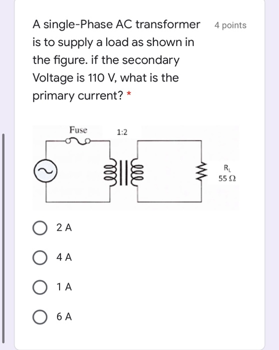 Solved 4 points A single-Phase AC transformer is to supply a | Chegg.com