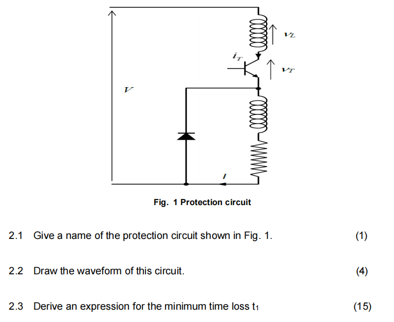 Solved Fig. 1 ﻿Protection circuit2.1 ﻿Give a name of the | Chegg.com