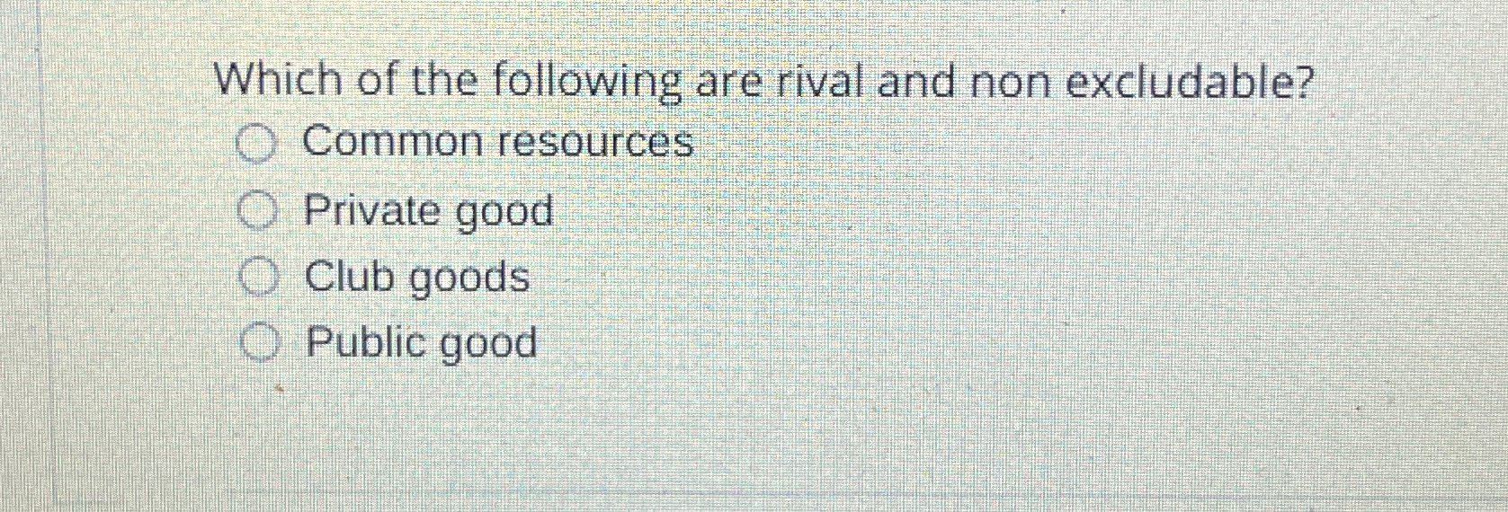 Solved Which of the following are rival and non | Chegg.com