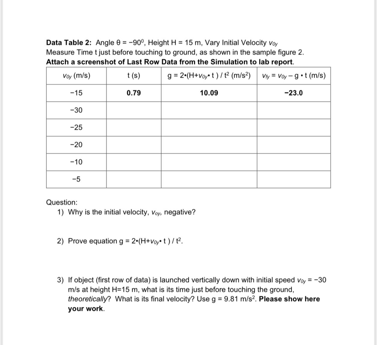 Solved Data Table 2: Angle θ=-90°, ﻿Height H=15m, ﻿Vary | Chegg.com