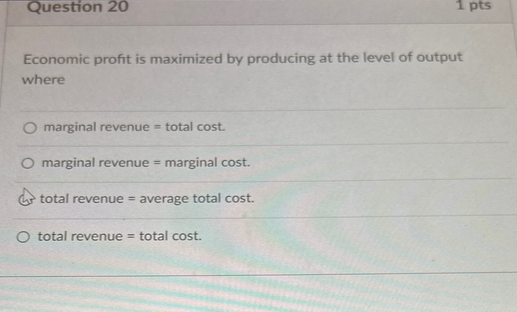 Solved Question 201 ﻿ptsEconomic profit is maximized by | Chegg.com