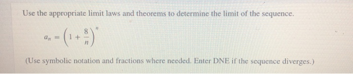 Solved Use the appropriate limit laws and theorems to | Chegg.com