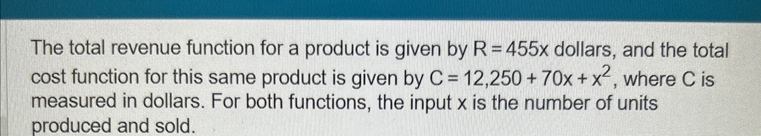 Solved The total revenue function for a product is given by | Chegg.com