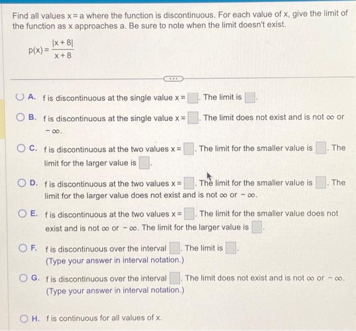 Solved Find all values x=a where the function is | Chegg.com