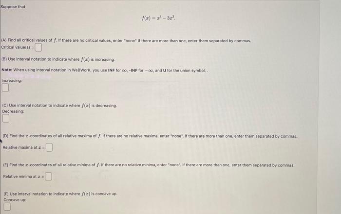 Solved f(x)=x4−3x3 (A) Find all critical values of f. If | Chegg.com