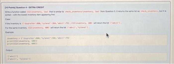 Solved [10 Points] Question 4 - EXTRA CREDIT Writo a | Chegg.com