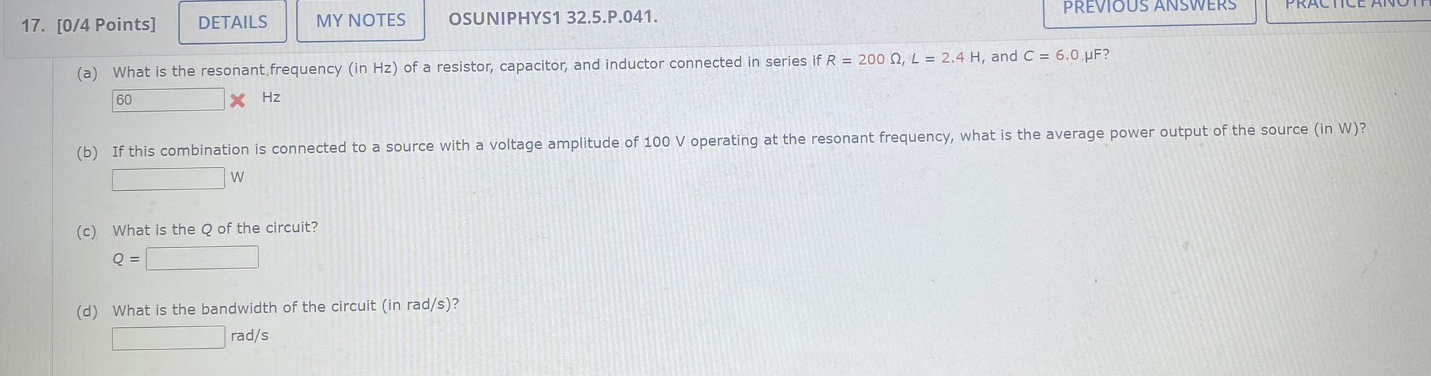 Solved A ﻿what Is The Resonant Frequency In Hz ﻿of A