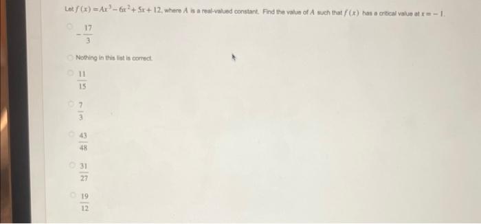 Solved Lot f(x)=Ax3−6x2+5x+12, where A is a real:valued | Chegg.com