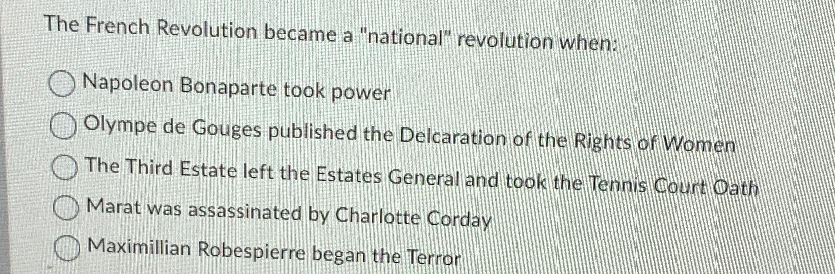 Solved The French Revolution became a "national" revolution | Chegg.com