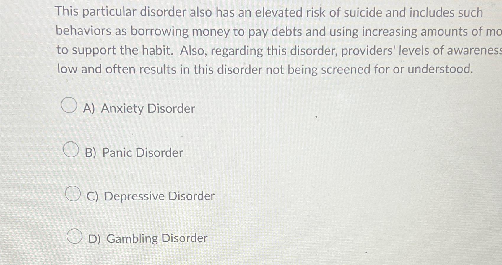Solved This particular disorder also has an elevated risk of | Chegg.com