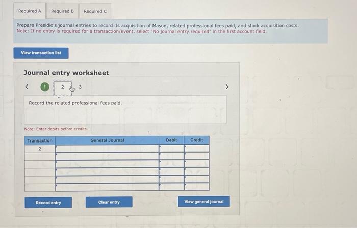 Solved repare Presidio's journal entries to record its | Chegg.com
