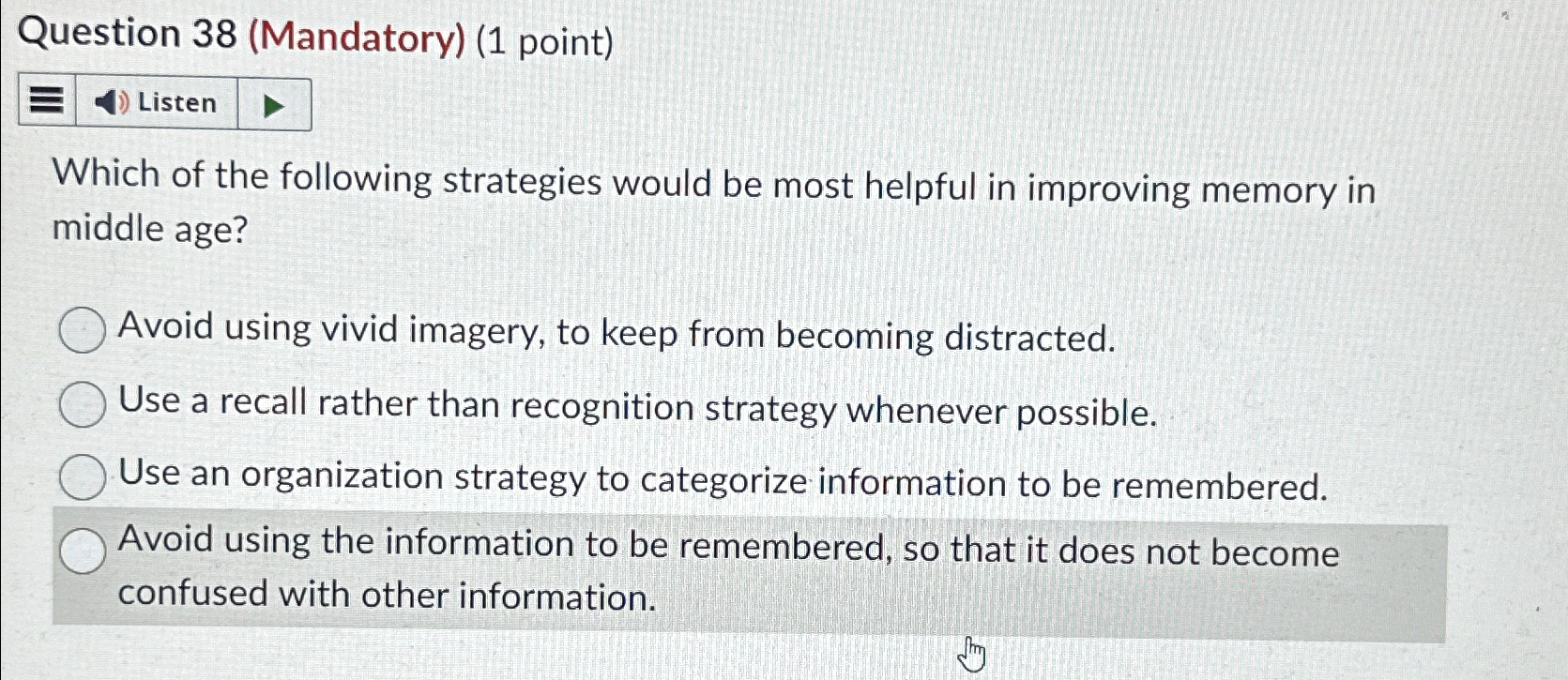 Solved Question 38 (Mandatory) (1 ﻿point)ListenWhich of the | Chegg.com
