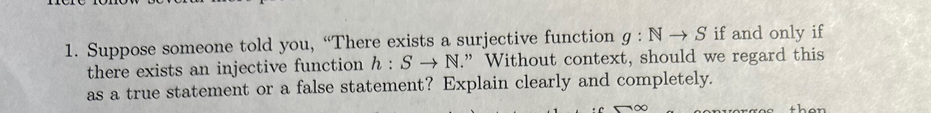 Solved Suppose someone told you, "There exists a surjective | Chegg.com