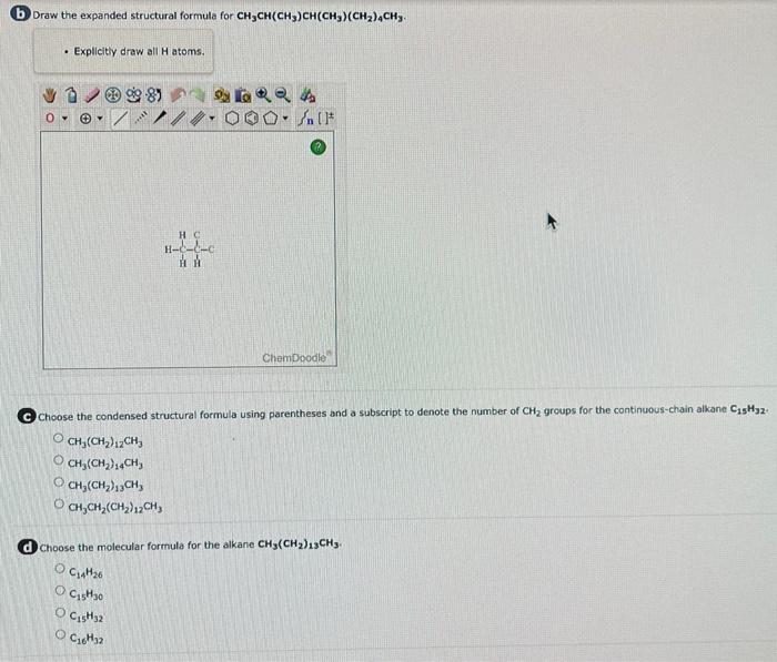 Solved (b) Draw the expanded structural formula for | Chegg.com Solved (b) Draw the expanded structural formula for | Chegg.com