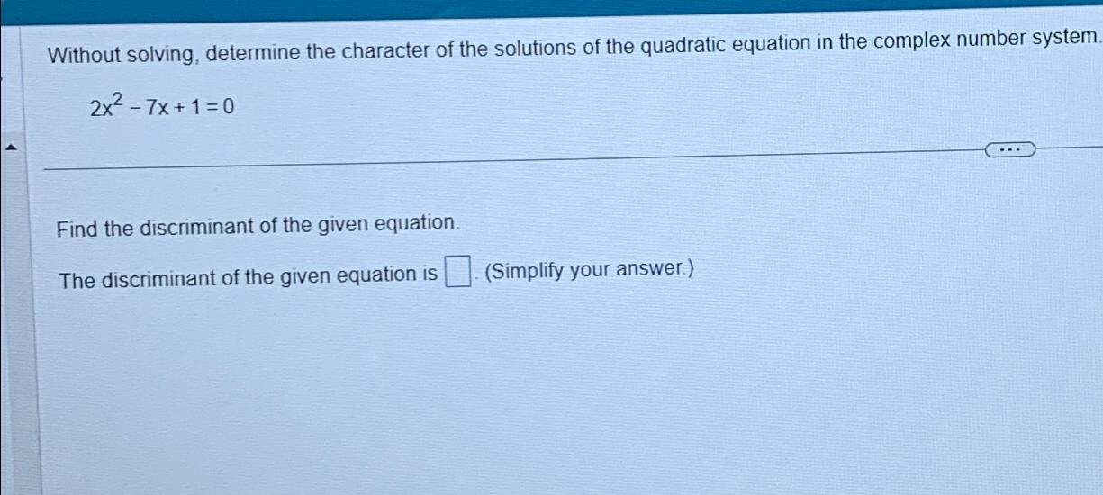 Solved Without solving, determine the character of the | Chegg.com