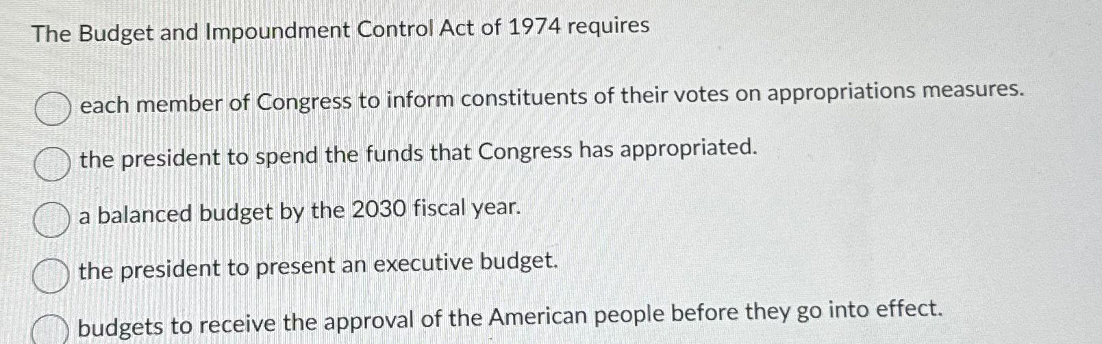 Solved The Budget and Impoundment Control Act of 1974 | Chegg.com