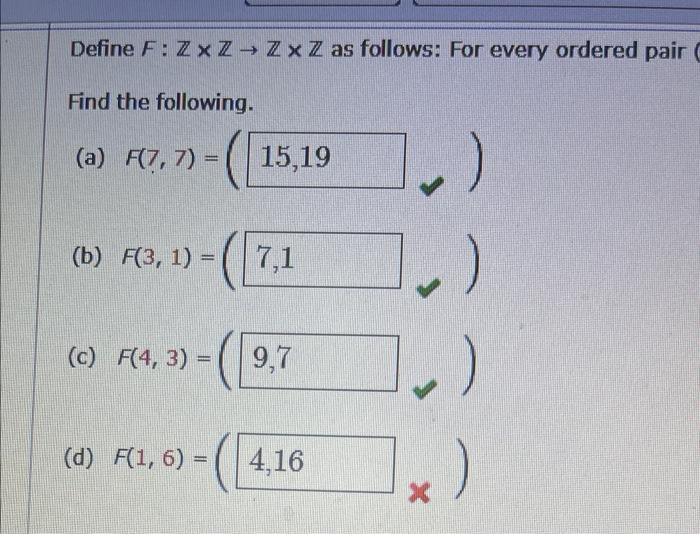 Solved Define F:Z×Z→Z×Z as follows: For every ordered pair | Chegg.com