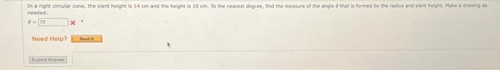 Solved In a right cirsular cone, the slant height is 14 cm | Chegg.com