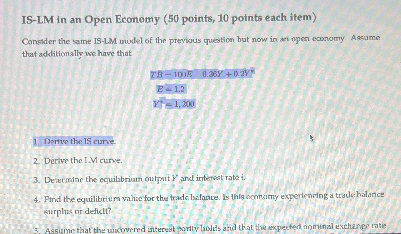 IS-LM in an Open Economy (50 points, 10 points each | Chegg.com IS-LM in an Open Economy (50 points, 10 points each | Chegg.com