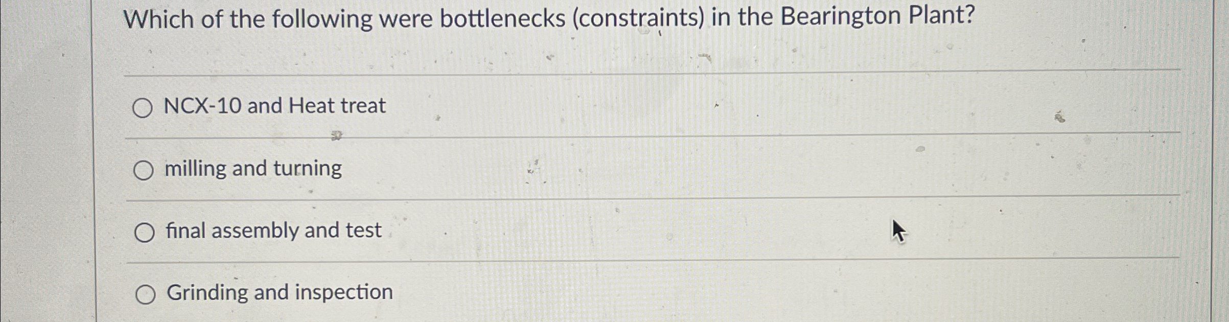 Solved Which of the following were bottlenecks (constraints) | Chegg.com