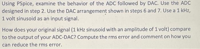 Solved Using PSpice, examine the behavior of the ADC | Chegg.com