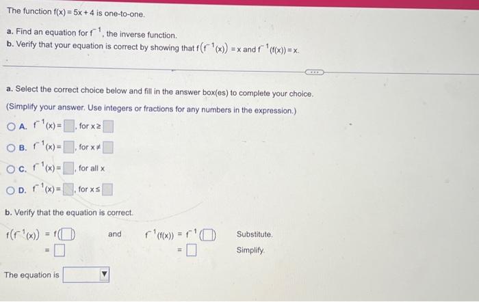 Solved The function f(x)=5x+4 is one-to-one. a. Find an | Chegg.com