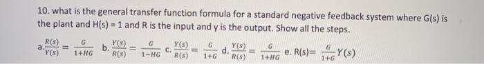 Solved 10. what is the general transfer function formula for | Chegg.com