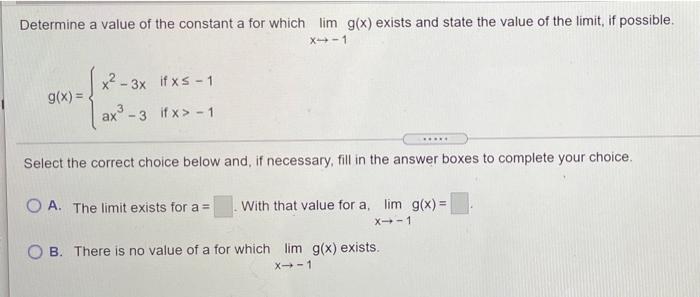Solved Determine a value of the constant a for which lim | Chegg.com