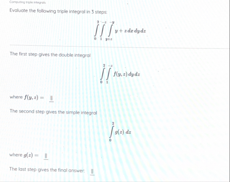 Solved Computing triple integralsEvaluate the following | Chegg.com