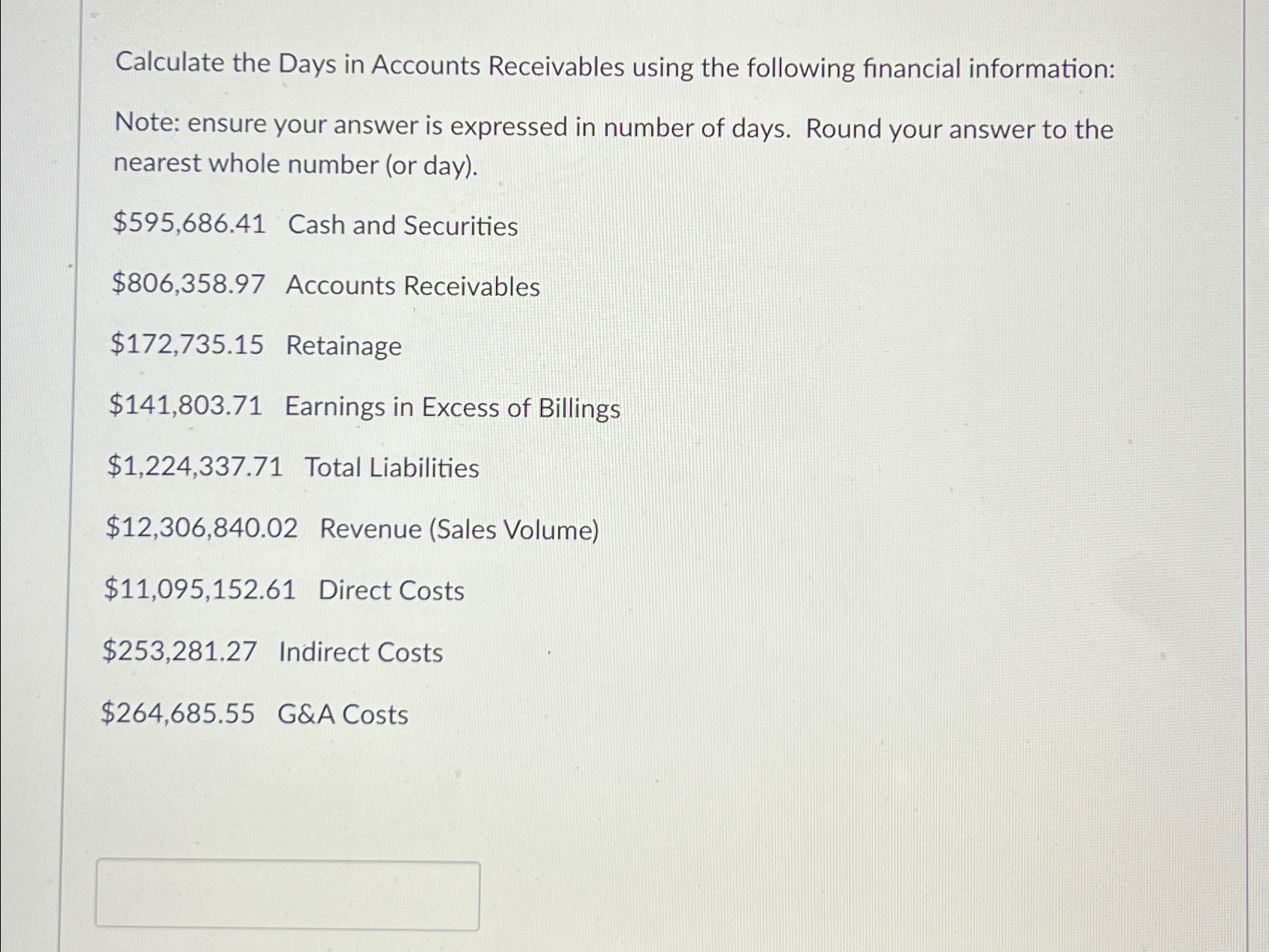 Solved Calculate the Days in Accounts Receivables using the | Chegg.com