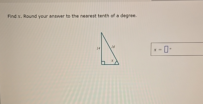 Solved Find x. ﻿Round your answer to the nearest tenth of a | Chegg.com