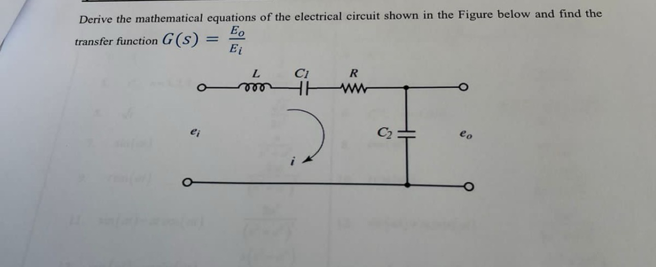 Solved Derive the mathematical equations of the electrical | Chegg.com
