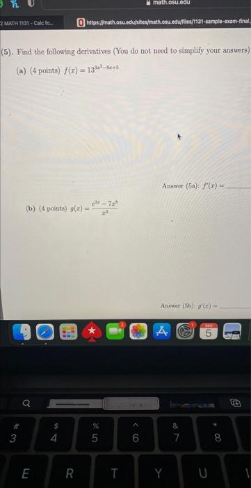 Solved 5). Find the following derivatives (You do not need | Chegg.com