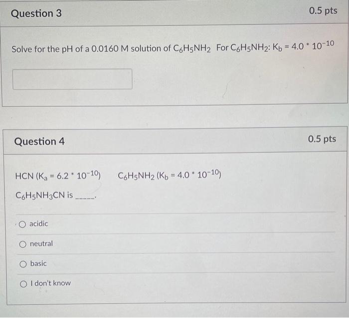 Solved Solve for the pH of a 0.0160M solution of C6H5NH2 For | Chegg.com