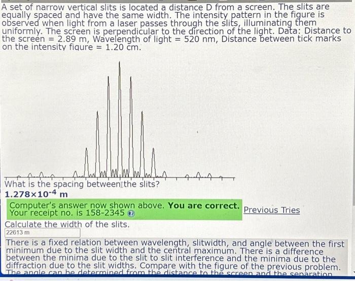 Solved A set of narrow vertical slits is located a distance | Chegg.com